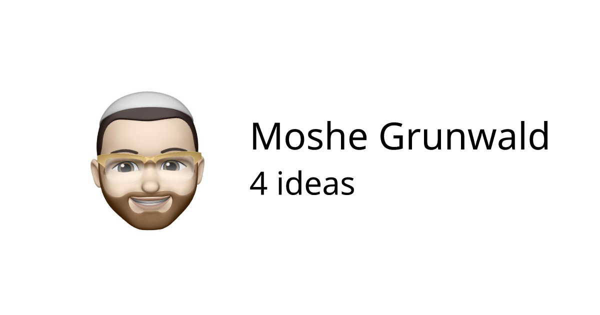 Moshe Grunwald's ideas